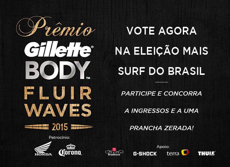 Prêmio Gillette Body FLUIR Waves - Oscar do surf brasileiro | Waves